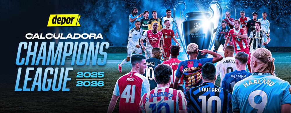 Champions League 2025-2026: calculadora, tabla de posiciones ...